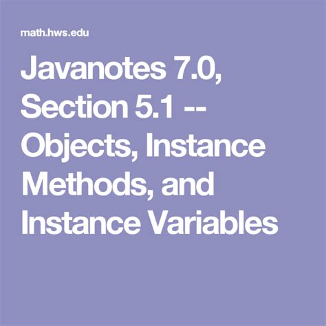 javanotes 7 0 section 5 1 objects instance methods and instance variables method