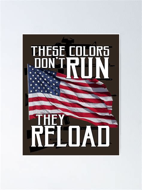 These Colors Dont Run They Reload American Flag Unisex Basic Novelty