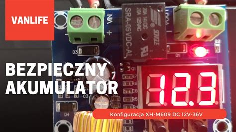 Konfiguracja XH M609 DC 12V 36V Moduł zabezpieczenia akumulatora przed