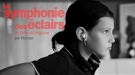 La Symphonie des Éclairs Zaho de Sagazan par Roman YouTube