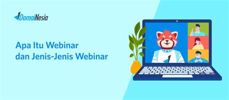 Apa Itu Webinar Pengertian Fungsi Dan Caranya