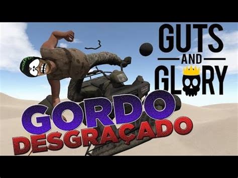 Jogando O Jogo Mais Engra Ado Do Mundo Guts And Glory Youtube