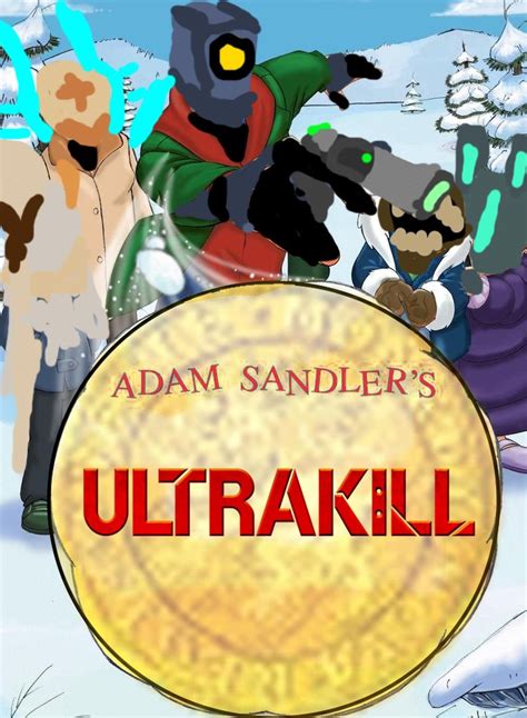 Adam Sandler S Ultrakill Adam Sandler S Eight Crazy Nights Poster