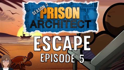 Prison Architect Escape Mode S E Our Freedom Is On The Horizon Youtube
