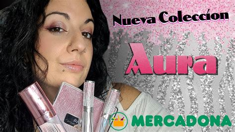 Novedades Mercadona Nueva Coleccion Aura Para Navidad Makeup