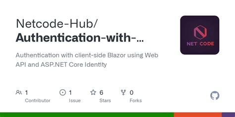 GitHub Netcode Hub Authentication With Client Side Blazor Using Web