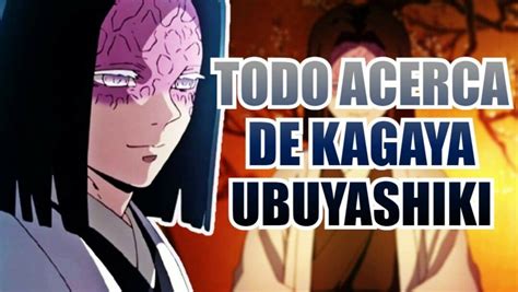 Kimetsu No Yaiba Qui N Es El Patr N Kagaya Ubuyashiki Y Qu Es Su