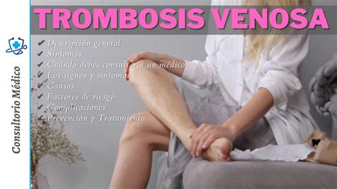 Trombosis Venosa Profunda S Ntomas Signos Causas Riesgo