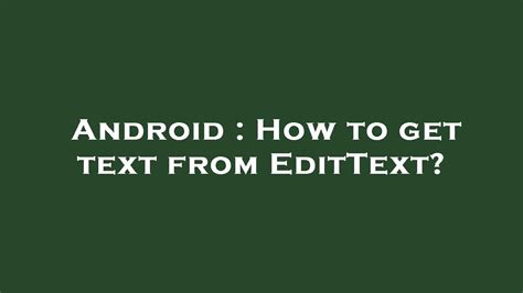 android how to get text from edittext youtube