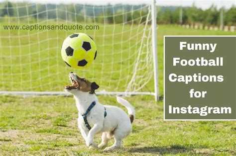 Funny Football Captions For Instagram