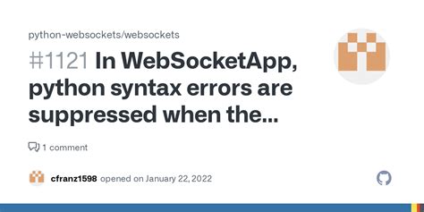 in websocketapp python syntax errors are suppressed when the procedure associated with on