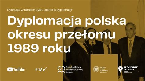 Dyplomacja polska okresu przełomu 1989 r DYSKUSJA YouTube