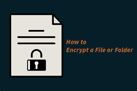 how to encrypt a file or folder on any device