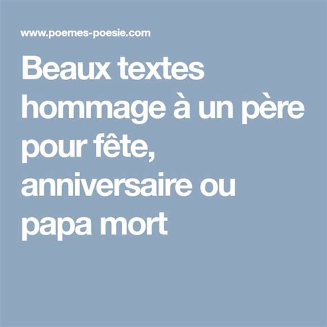 Beaux Textes Hommage Un P Re Pour F Te Anniversaire Ou Papa Mort