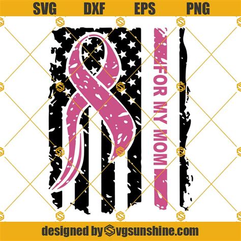 Breast Cancer Ribbon SVG For My Mom SVG Warrior SVG Survivor SVG