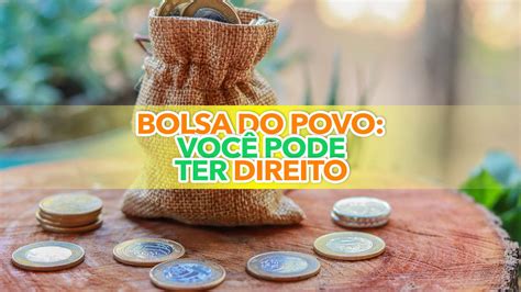 Você Pode Ter Direito Ao Bolsa Do Povo E NÃO Sabe Aprenda A Consultar