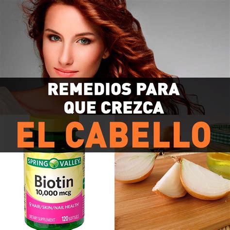 50 remedios caseros para que crezca el cabello rápido La Guía de las