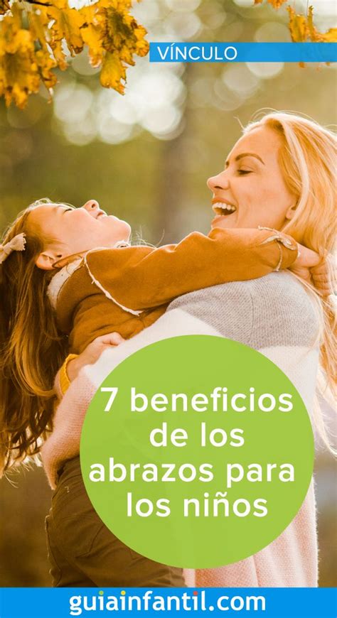 Beneficios De Los Abrazos Para Los Ni Os En Con Im Genes