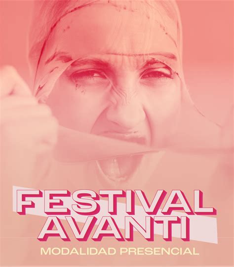 Festival Avanti Fundaci N Esc Nica Avanti