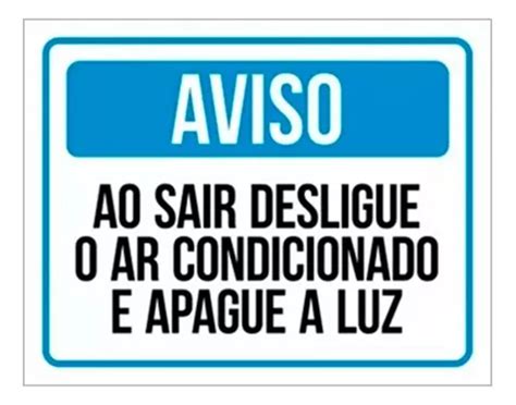 Placa Aviso Ao Sair Desligue O Ar Condicionado E Apague Luz à venda em