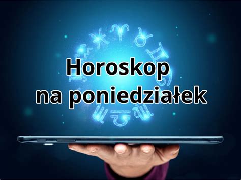 Horoskop Dzienny Pa Dziernika Baran Byk Bli Ni Ta Rak Lew