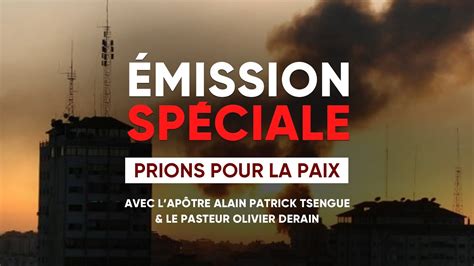 Émission Spéciale Prions pour la Paix YouTube