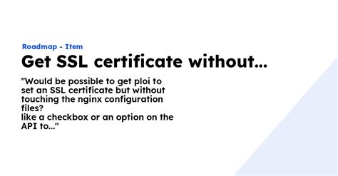Get Ssl Certificate Without Modifying Nginx Config Files Or