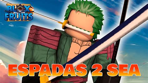 TODAS AS ESPADAS DO 2 SEA MUNDO NO BLOX FRUITS COMO PEGAR TODAS AS