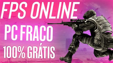 Top Melhores Jogos De Fps Free To Play Para Pc Fraco E