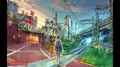 Nightcore Sao Mình Chưa Nắm Tay Nhau Remix YouTube