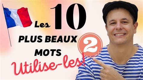 Les 10 plus beaux mots de la langue française 2 YouTube