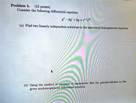 solved problem 5 15 points consider the following differential equation v 6y 9y t 3e3
