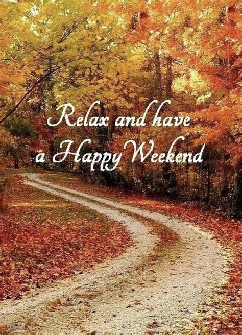 Pin By Wendy Ducharme On DAYS MONTHLY SAYINGS Happy Weekend Morning