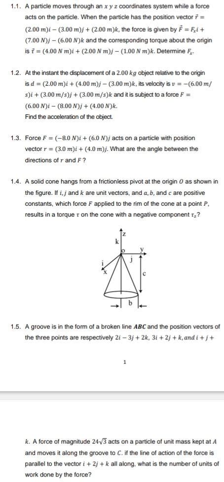 solved 1 1 a particle moves through an xyz coordinates