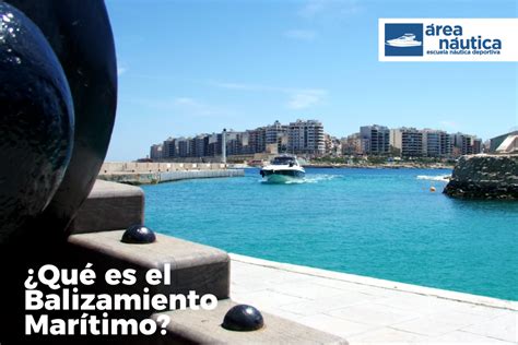 Qué es el Balizamiento Marítimo Corsa Área Náutica