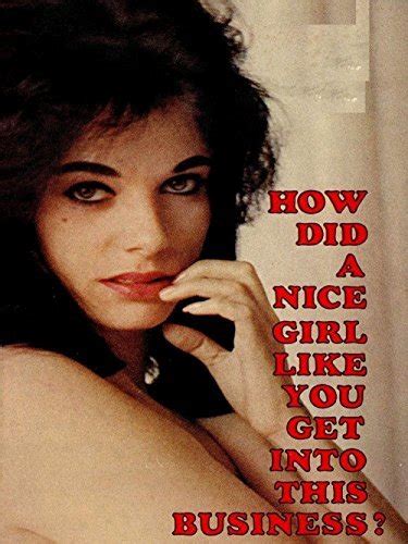 How Did A Nice Girl Like You Get Into This Business Adult Erotic Novel By Sands Wayne Goodreads