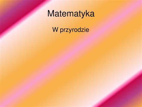 Ppt Matematyka W Yciu Codziennym Powerpoint Presentation Free