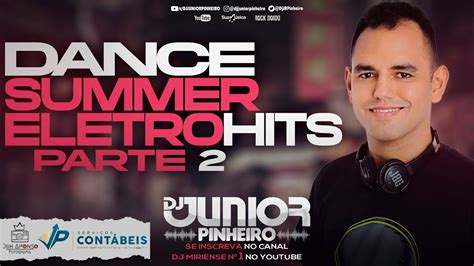DANCE ANOS 2000 AS MELHORES DO SUMMER ELETROHITS PARTE 02 BY DJ