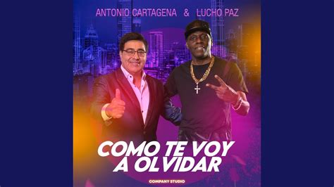 Como Te Voy A Olvidar YouTube