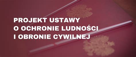 Mswia Przygotowa O Projekt Ustawy O Ochronie Ludno Ci I Obronie