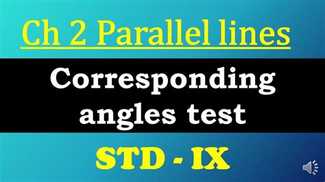 corresponding angles test proof i chapter 2 parallel lines std 9th i parallel lines class 9th
