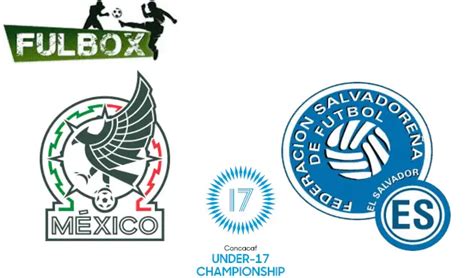 México vs El Salvador EN VIVO Hora Canal Dónde ver Premundial Sub 17