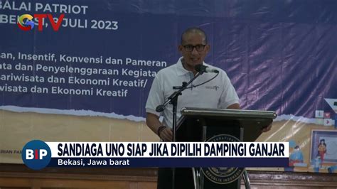 Sandiaga Uno Siap Jika Dipilih Dampingi Ganjar Pranowo Jadi Cawapres