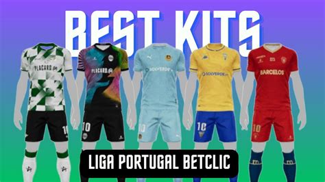 All Kits Liga Portugal Betclic Efootball Youtube