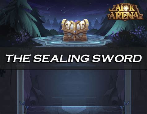 The Sealing Sword Map Guide Voyage Of Wonders AFK Arena