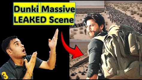 Massive Dunki Leaked Scene Dunki Vs Salaar Distribution War YouTube
