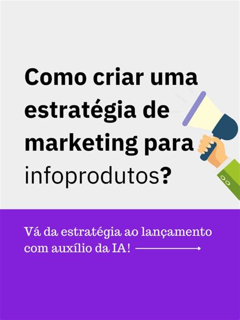 Como Criar Uma Estrat Gia De Marketing Para Infoprodutos Niara