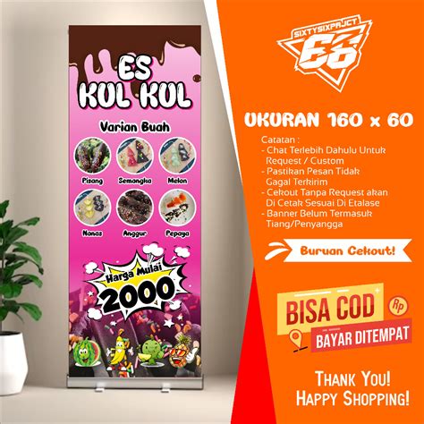 Jual Spanduk Banner Berdiri Es Kul Kul Shopee Indonesia