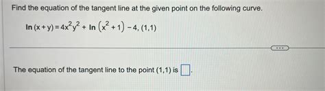 solved find the equation of the tangent line at the given