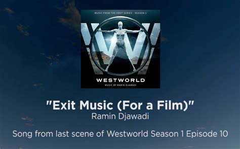 Westworld Exit Music For A Film Radiohead By Bilibili